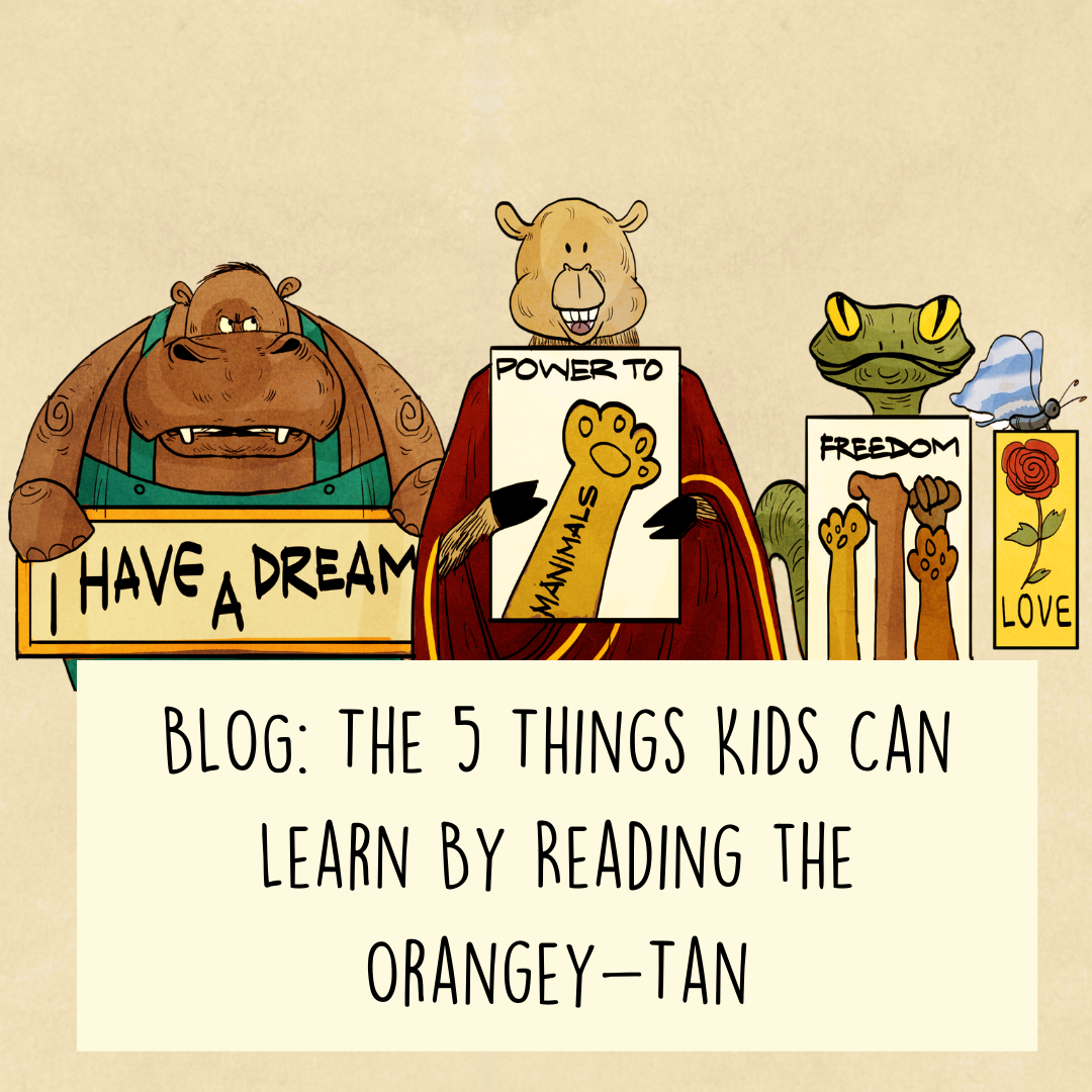 The 5 Things Kids Can Learn By Reading the Orangey-Tan – The Orangey ...